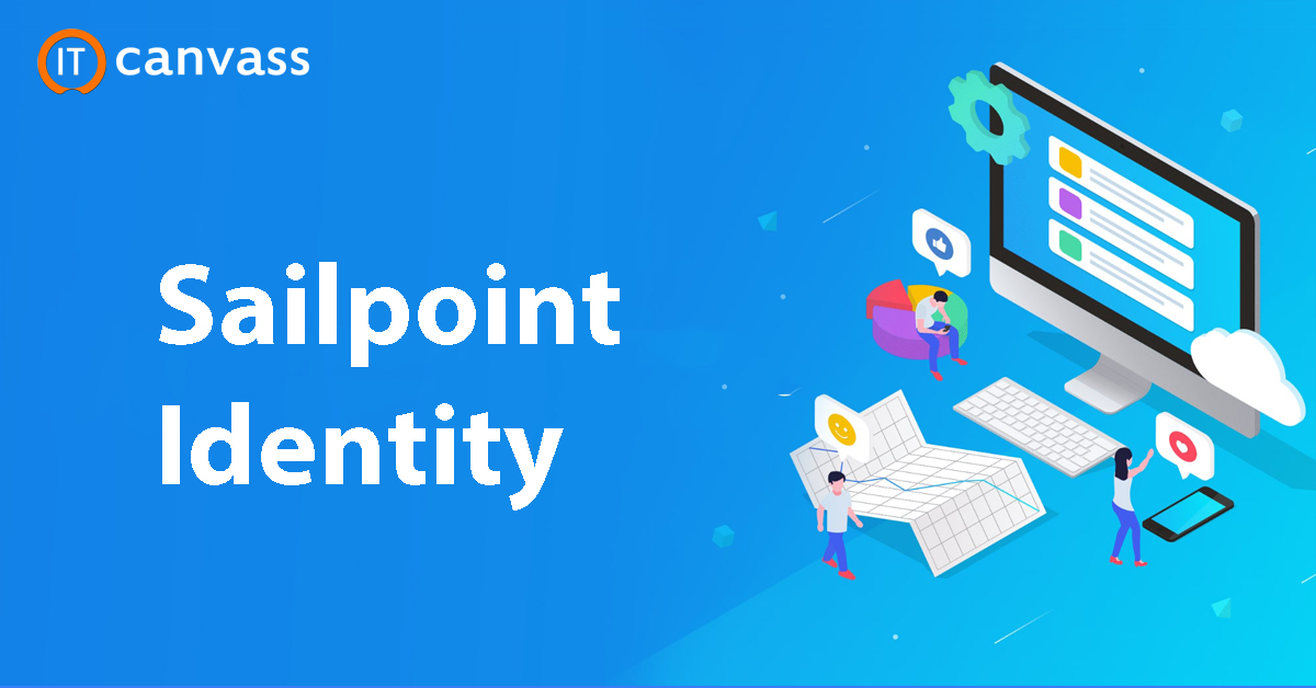 Sailpoint Identity | Complete Overview