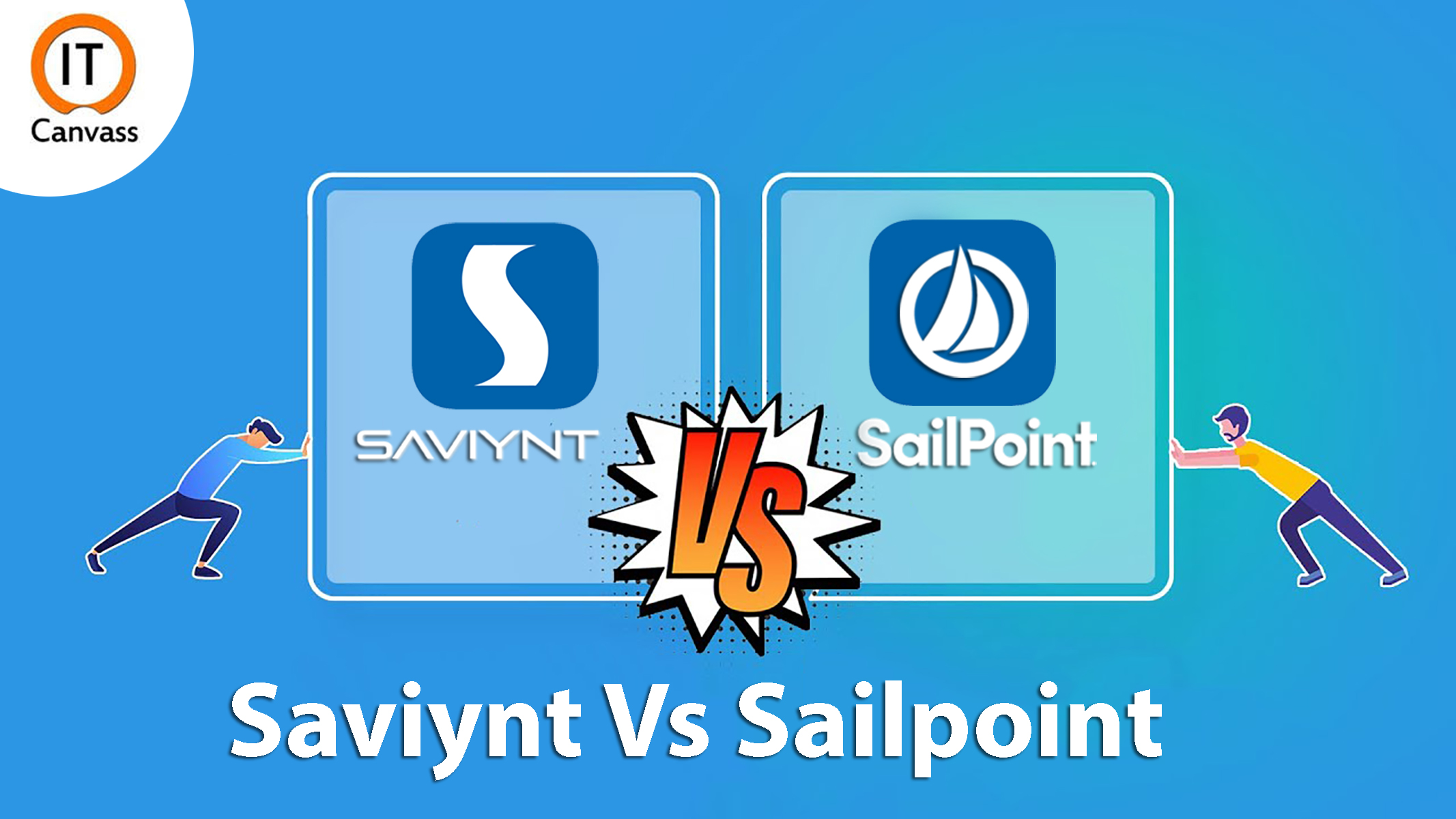 Saviynt vs Sailpoint Comparison - ITCanvass